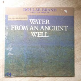 WATER FROM AN ANCIENT WELL - DOLLAR BRAND | Rush Hour