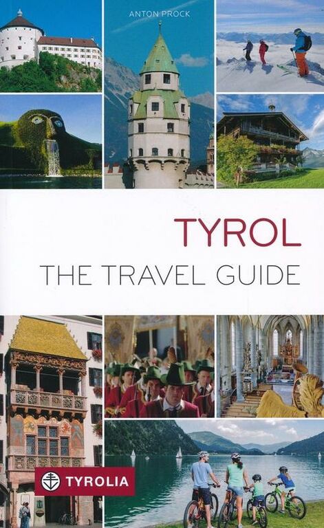 Tyrolia Tyrol - The Travel Guide | Zwerfkei.nl
